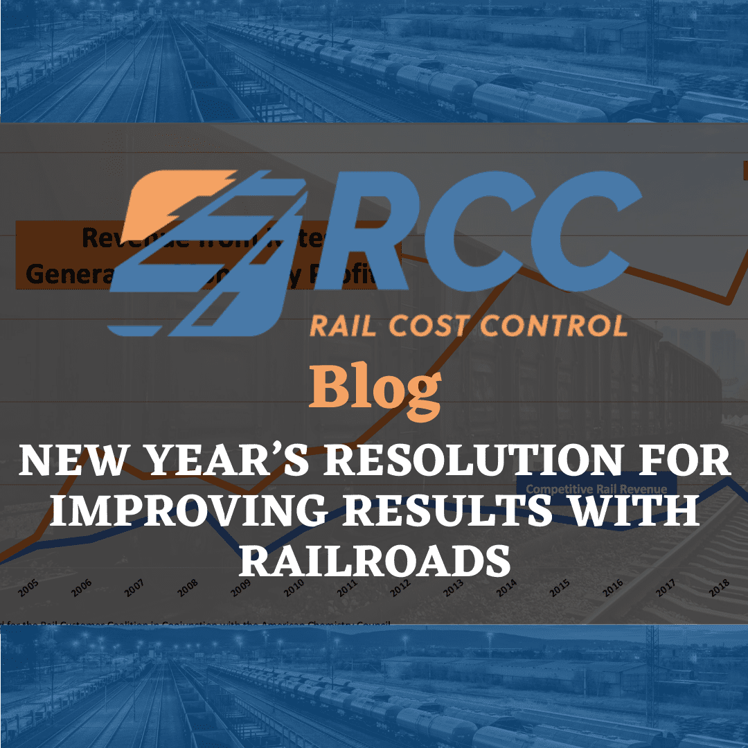 New Year's Resolution for Improving Results with Railroads - Rail Cost ...