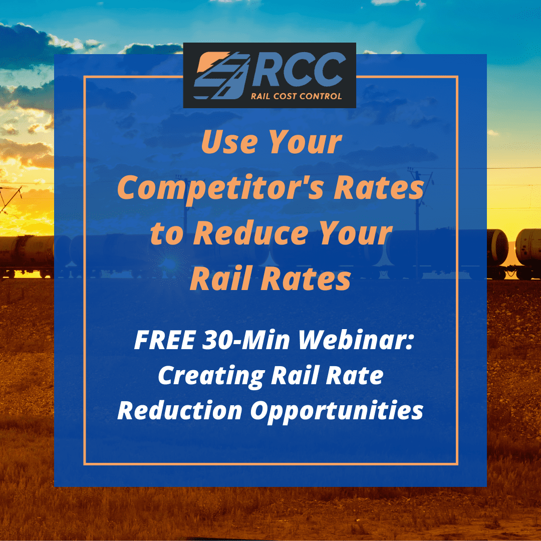 RCC Webinar #2 - Using Competitor’s Rates to Reduce Your Rail Rates ...
